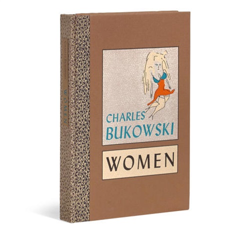 BUKOWSKI, CHARLES. 1920-1994. Women. Santa Barbara Black Sparrow Press ...