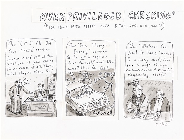 Overprivileged Checking. by Roz Chast on artnet