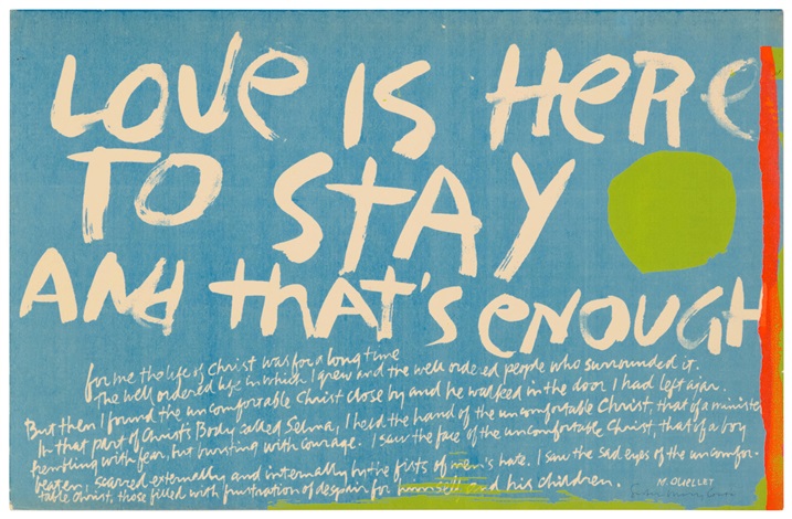 Love is Here to Stay by Corita Kent on artnet