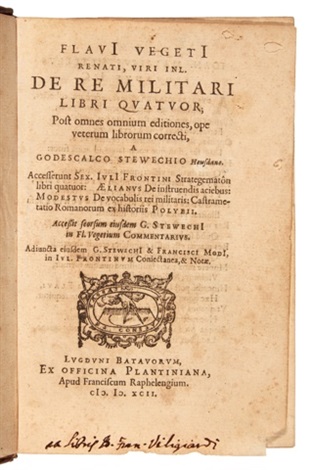 Vegetius, De re militari libri quatuor, Leiden, 1592, Parisian ...