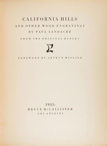 California Hills and Other Wood Engravings by Paul Landacre on artnet