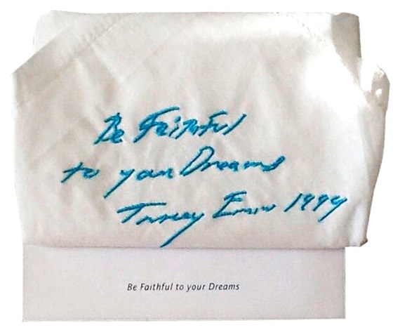 Be Faithful To Your Dreams by Tracey Emin on artnet
