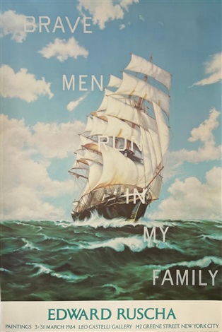 Rare Leo Castelli Gallery Poster Brave Men Run in My Family by Ed ...