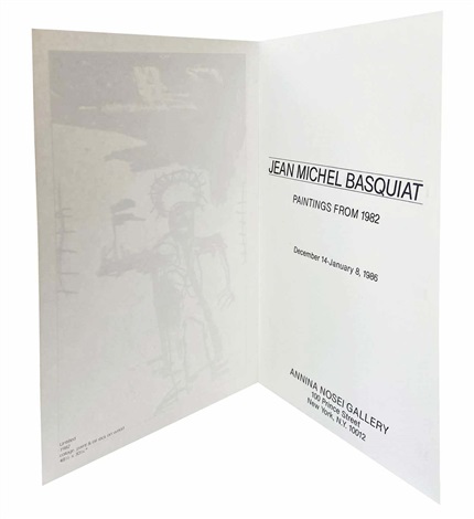 Jean-Michel Basquiat Annina Nosei Gallery NY 1982-1988 Basquiat Annina ...